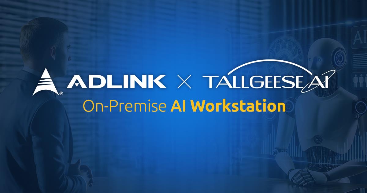 ADLINK Partners with SimProBot to Launch Tallgeese AI On-Premise ...